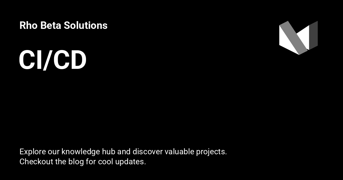CI/CD - Rho Beta Solutions